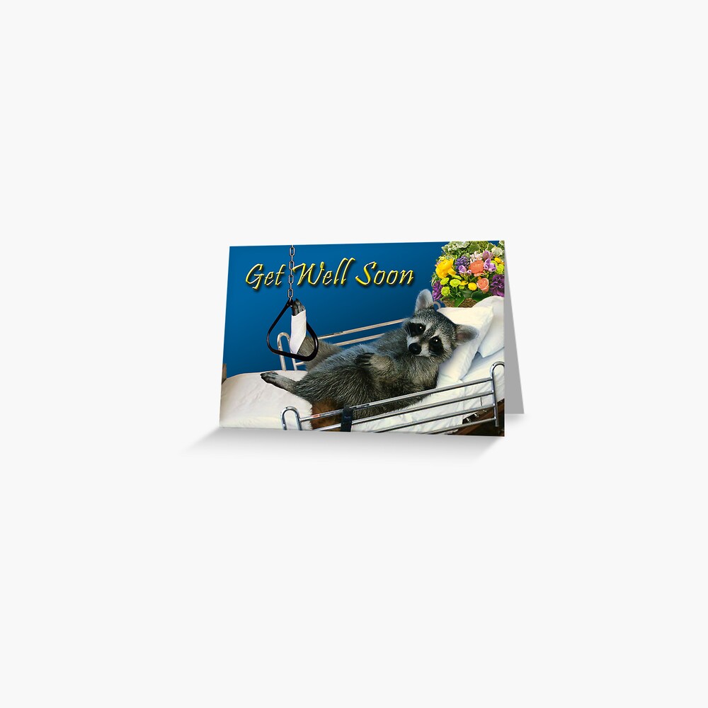 "Get Well Soon Raccoon" Greeting Card by jkartlife | Redbubble