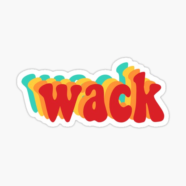 "Wack" Sticker by camillegillum | Redbubble