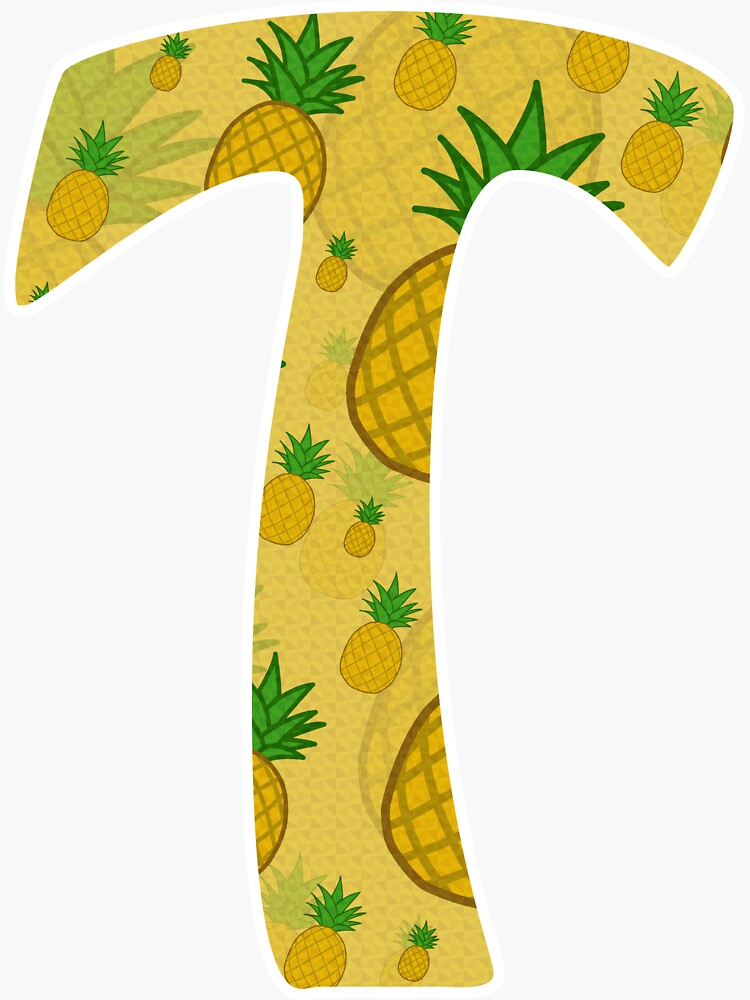 "Pineapple Monogram - Letter T" Sticker for Sale by dylanxh | Redbubble