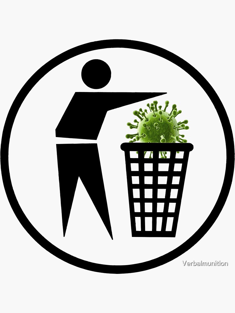 "Put Sars-Cov-2 in the trash" Sticker by Verbalmunition | Redbubble