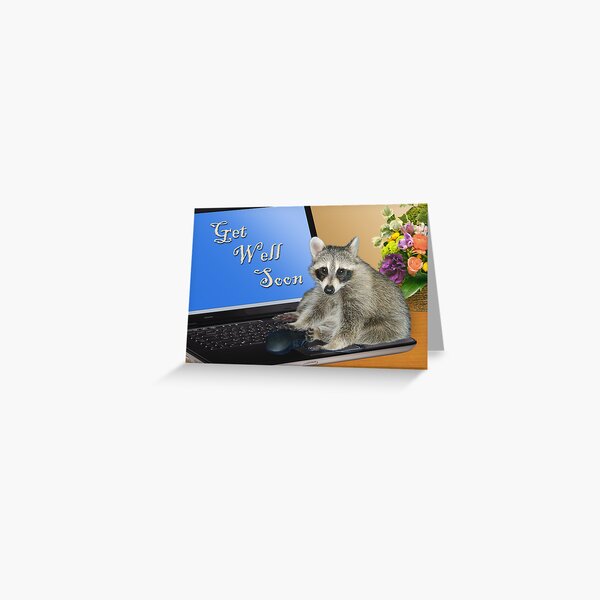 "Get Well Soon Raccoon" Greeting Card by jkartlife | Redbubble