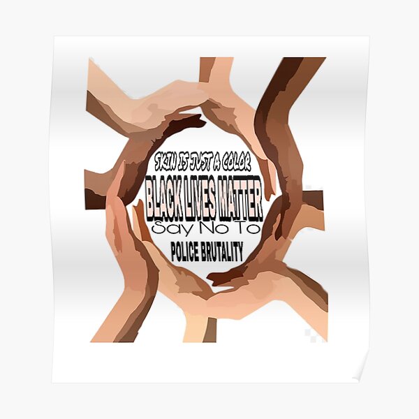 "Say No To Police Brutality" Poster for Sale by macko06 | Redbubble