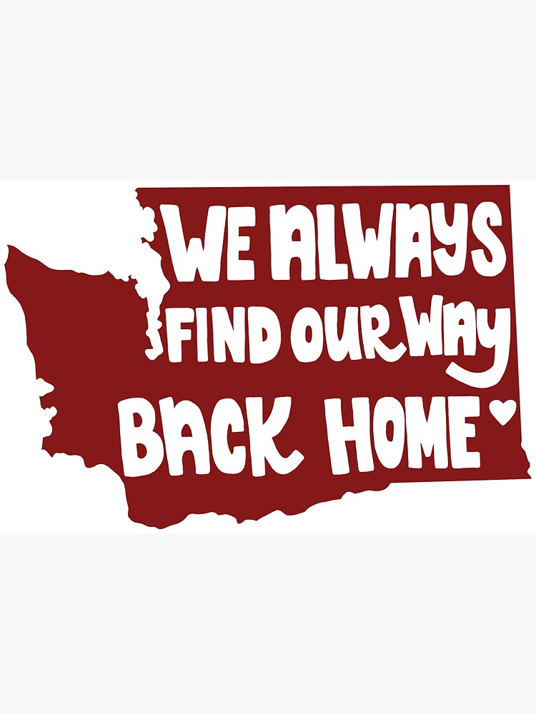 "We Always Find Our Way Back Home" Magnet by katecreatespng | Redbubble