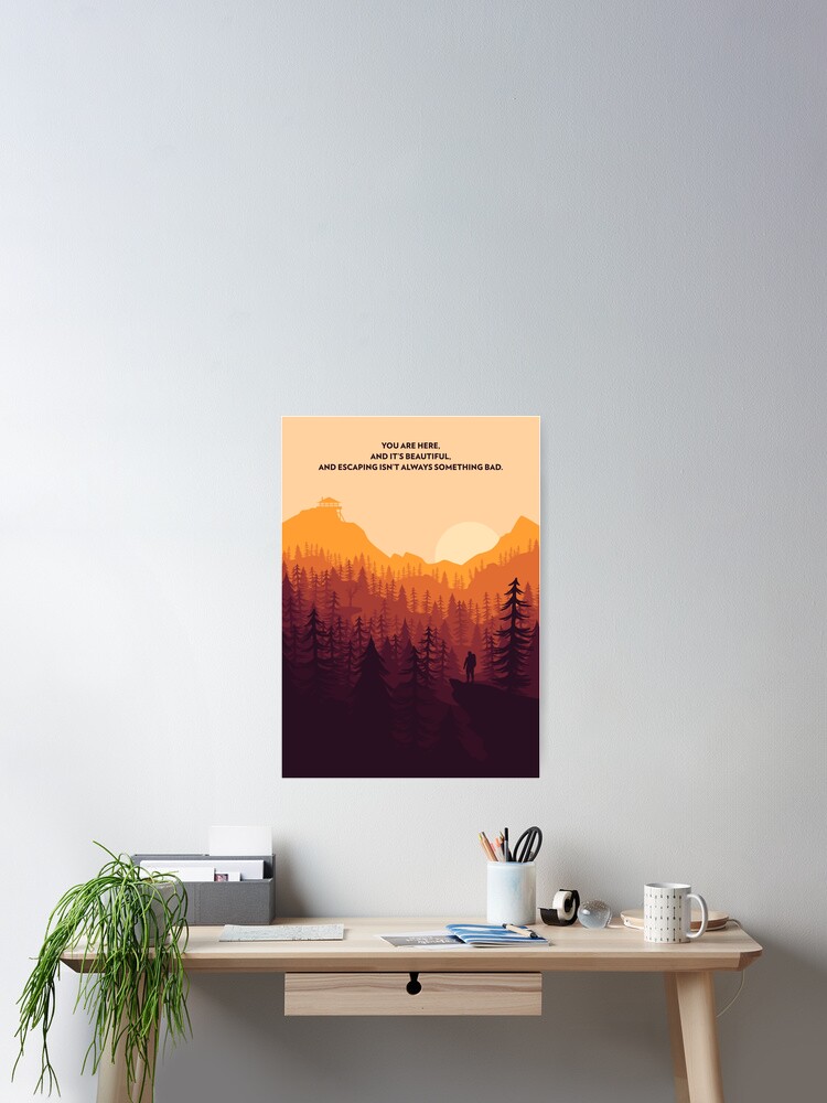 "Firewatch Minimalist Quote" Poster for Sale by Stibo | Redbubble