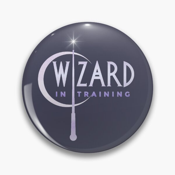 "Wizard in training" Pin by SpookyBat | Redbubble
