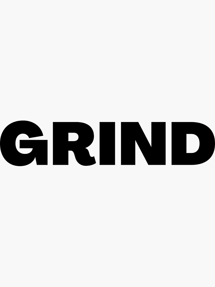 "Grind Amazing Digital Art Design" Sticker for Sale by varezmarques ...