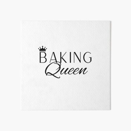 "Baking Queen Cursive Design" Art Board Print by jbptdesigns | Redbubble