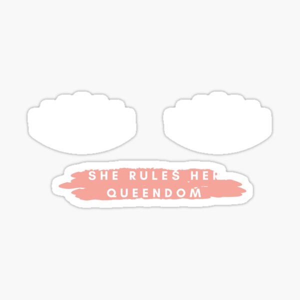 "She rules her queendom" Sticker by Asatsa | Redbubble
