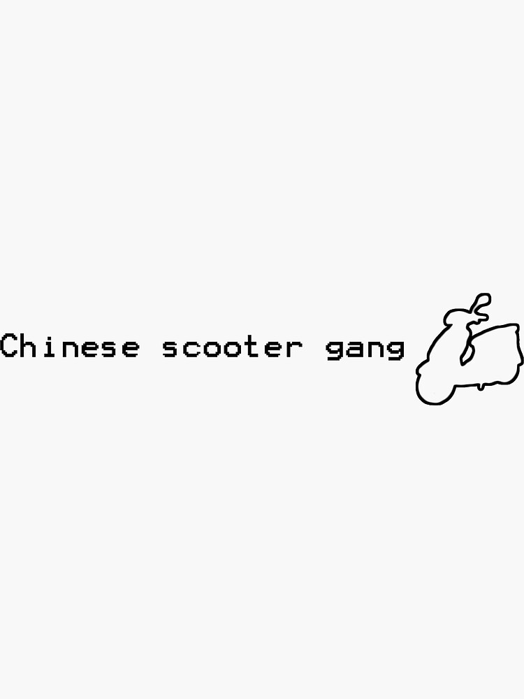 "Chinese scooter gang" Sticker by Sqbb | Redbubble