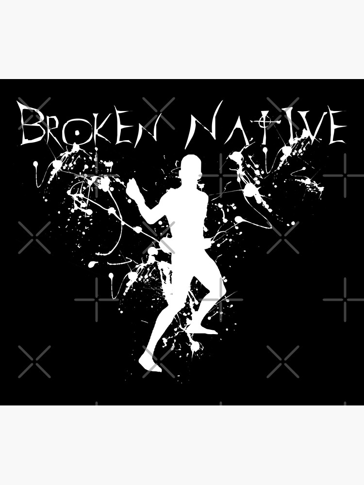 "Broken Native II" Poster by MMA-Tees | Redbubble