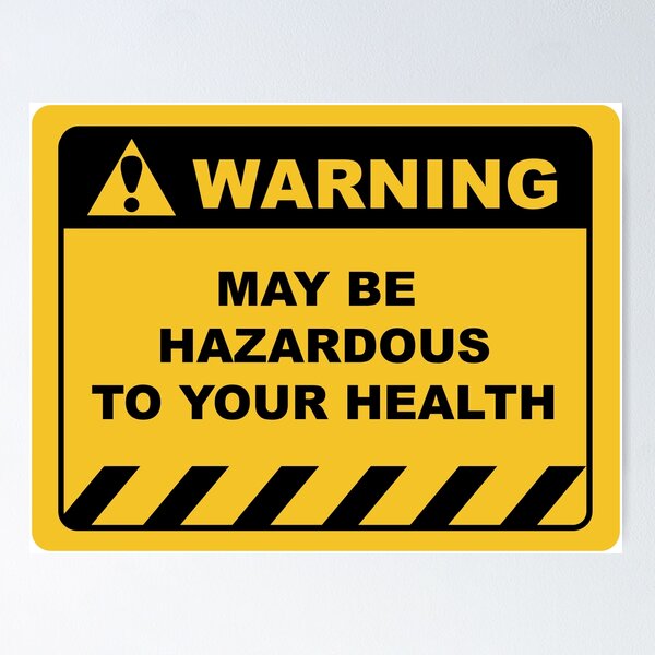 "Funny Human Warning Label / Sign MAY BE HAZARDOUS TO YOUR HEALTH ...