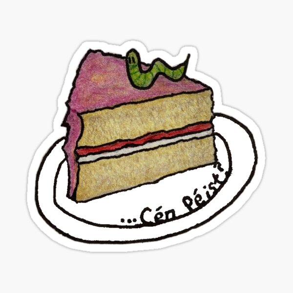 "An Cáca Milis" Sticker for Sale by Imnotlauren | Redbubble