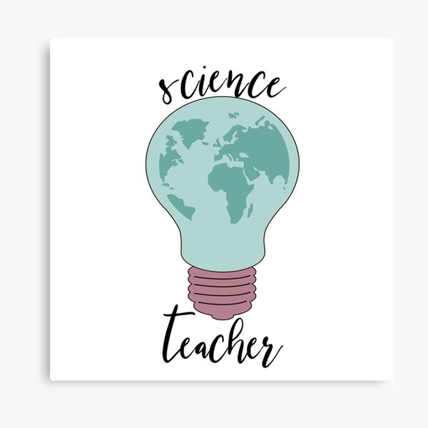 "Science Teacher" Canvas Print for Sale by EvyStickersx | Redbubble