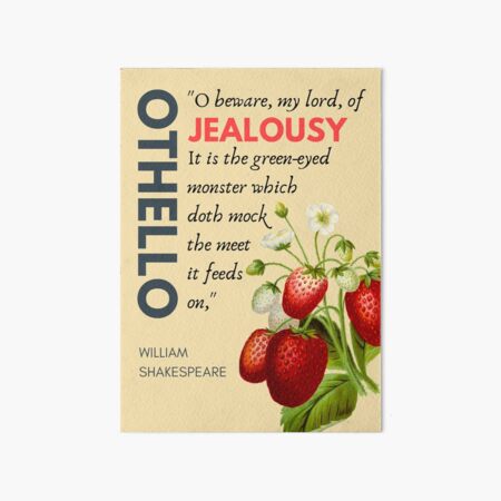 "Othello - jealousy" Art Board Print by sarajenn | Redbubble