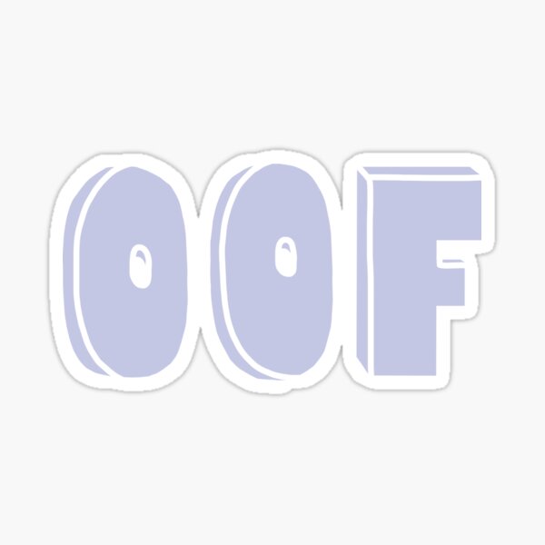 "OOF" Sticker by LKstickers | Redbubble