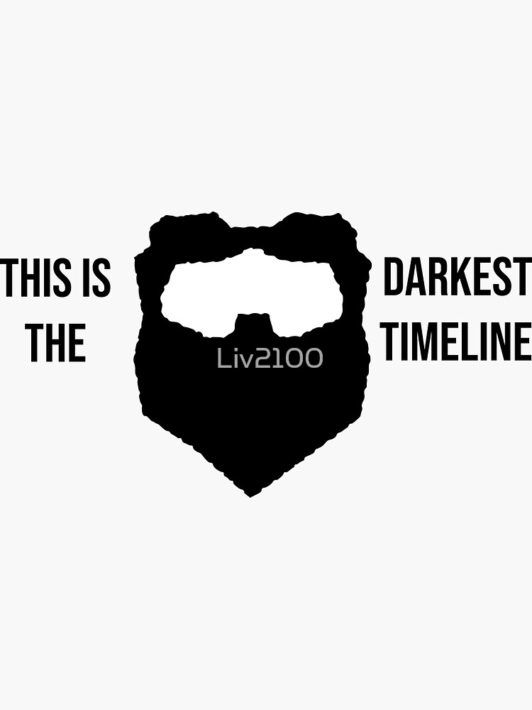 "This is the Darkest Timeline" Sticker for Sale by Liv2100 | Redbubble