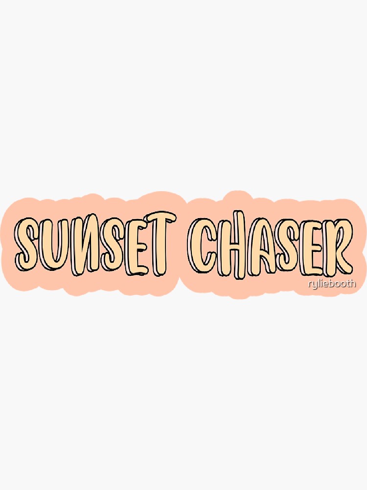 "Sunset Chaser " Sticker for Sale by ryliebooth | Redbubble