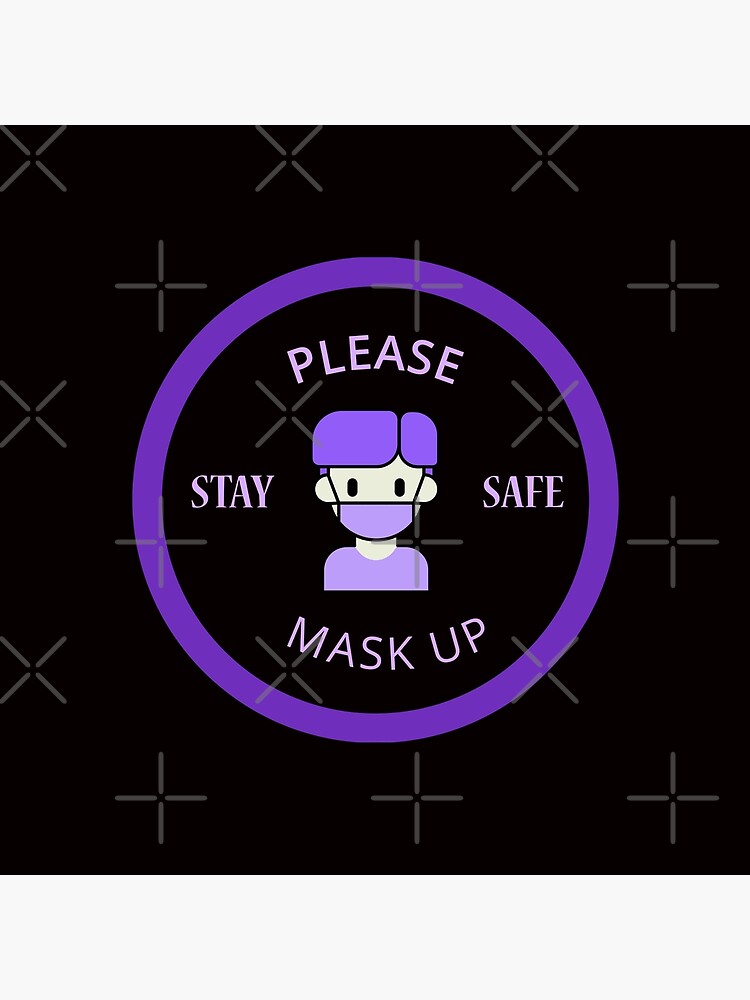 "Mask Up for Safety" Poster by Designsxalex | Redbubble