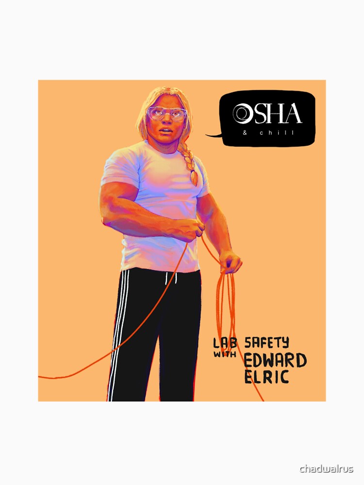 "OSHA violation Ed" T-shirt for Sale by chadwalrus | Redbubble | osha t ...