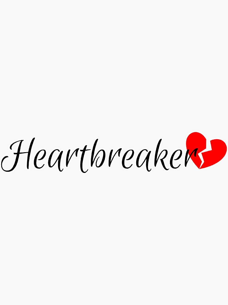 "Heartbreaker Sticker" Sticker for Sale by szstickers | Redbubble