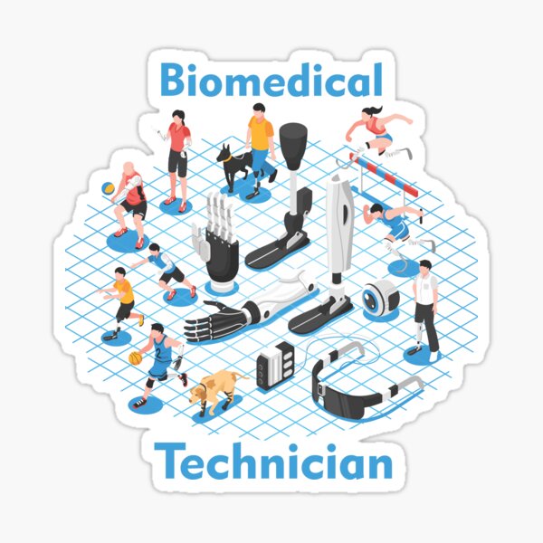 "Biomedical Technician, This is what they do, recent, latest," Sticker ...