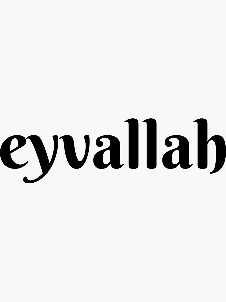 "Eyvallah " Sticker for Sale by abawla | Redbubble