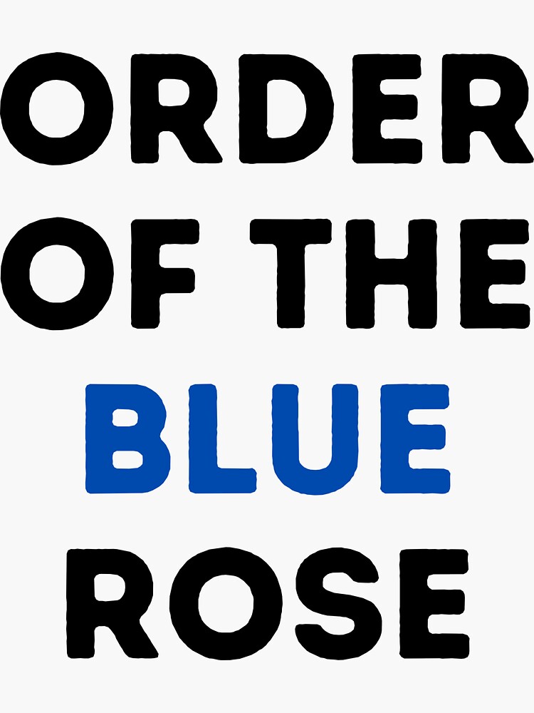 "Order of the Blue Rose" Sticker for Sale by abawla | Redbubble