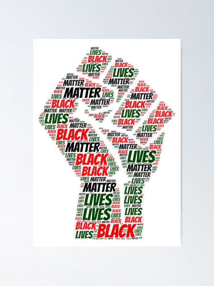 "BLM Fist" Poster by Charles386 | Redbubble