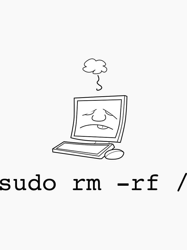 "Sudo Shirt - Linux T Shirt - Sudo RM RF Command Men Women" Sticker by ...