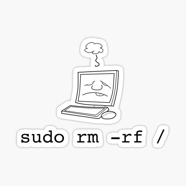 "Sudo Shirt - Linux T Shirt - Sudo RM RF Command Men Women" Sticker by ...
