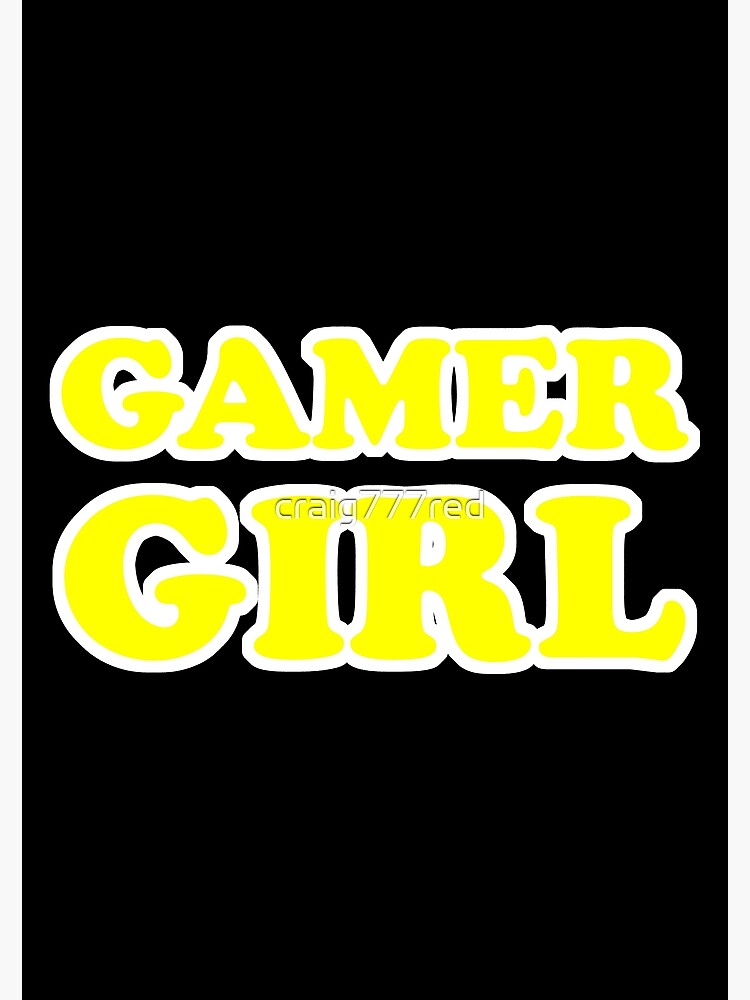 "Gamer Girl Yellow 2" Art Print for Sale by craig777red | Redbubble