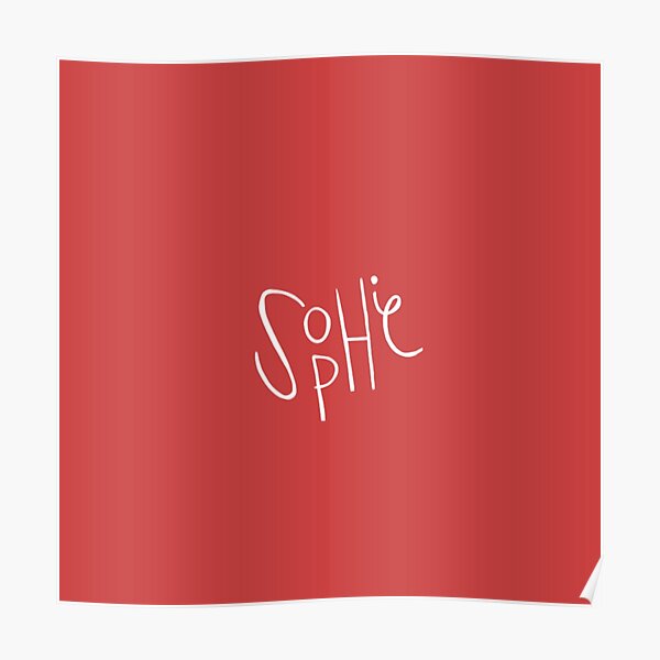 Sophie Name Posters | Redbubble