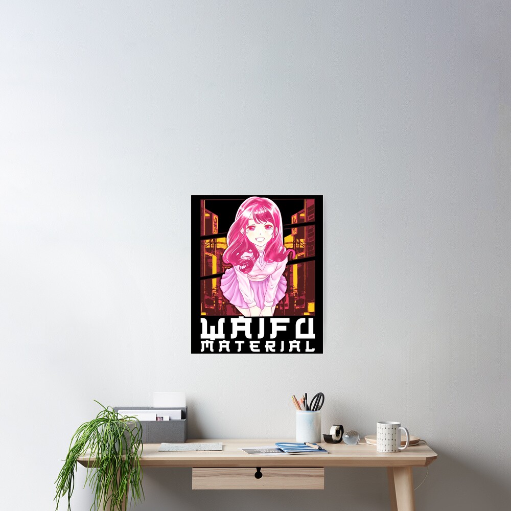 Póster «Waifu Material Anime Chica Japonesa Linda Kawaii» de ...