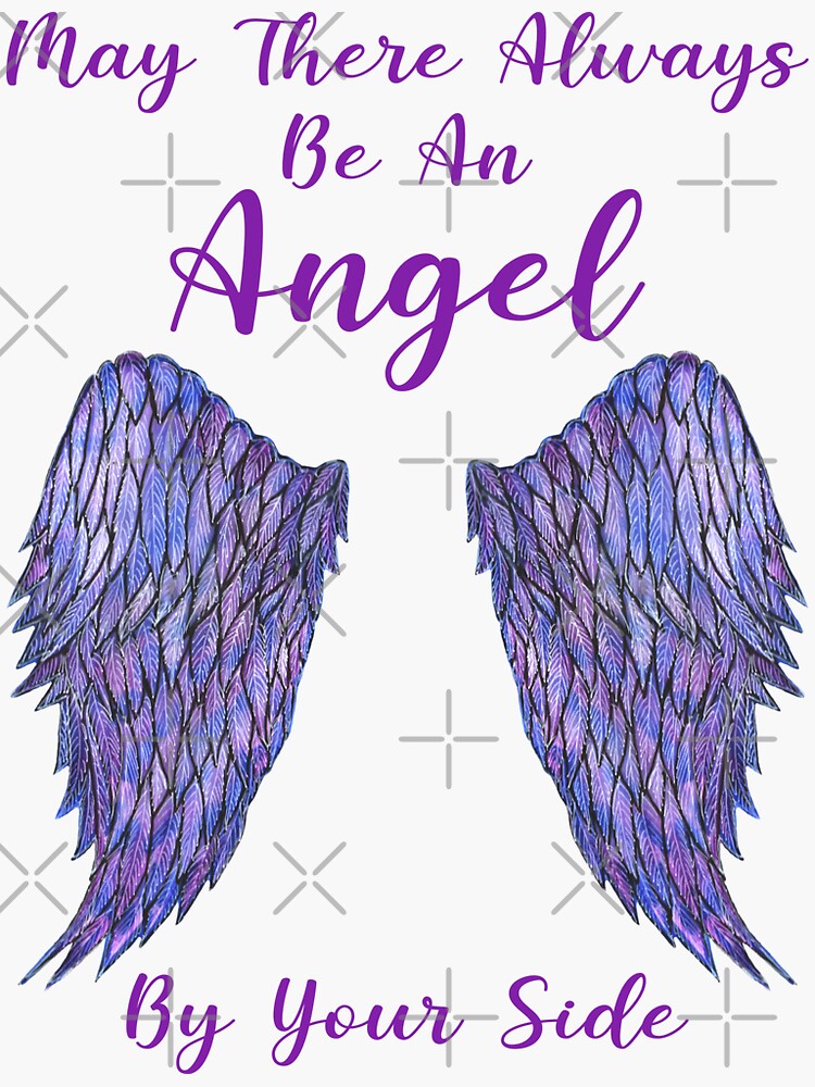 "May There Always Be An Angel Beside You - Purple Angel Wings " Sticker ...