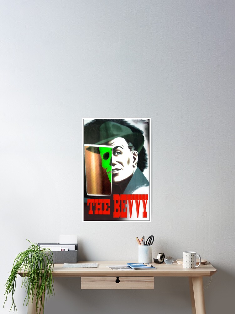 "The Bevvy" Poster for Sale by simpsonvisuals | Redbubble
