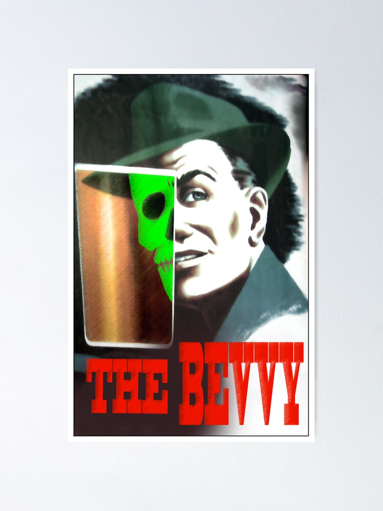 "The Bevvy" Poster for Sale by simpsonvisuals | Redbubble