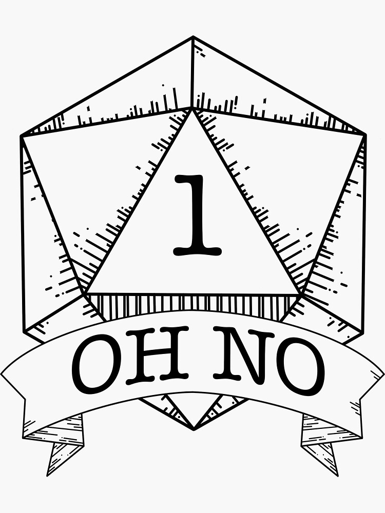 "OH NO D20 Nat 1 - (uncolored version)" Sticker for Sale by AceLlama ...
