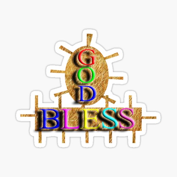 "God Bless." Sticker for Sale by ravitiku | Redbubble