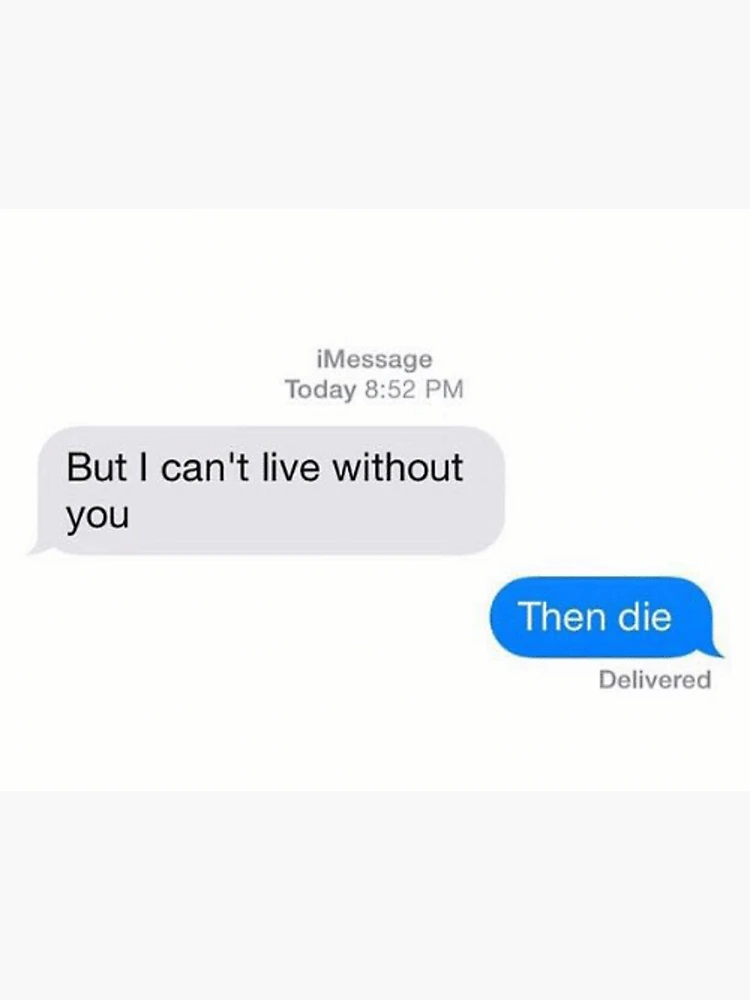 Live Without You Meme We Can't Live 🤣 #youdowhateveryoulike