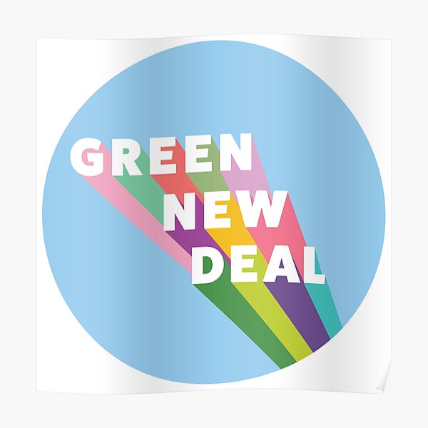 Green New Deal Posters | Redbubble