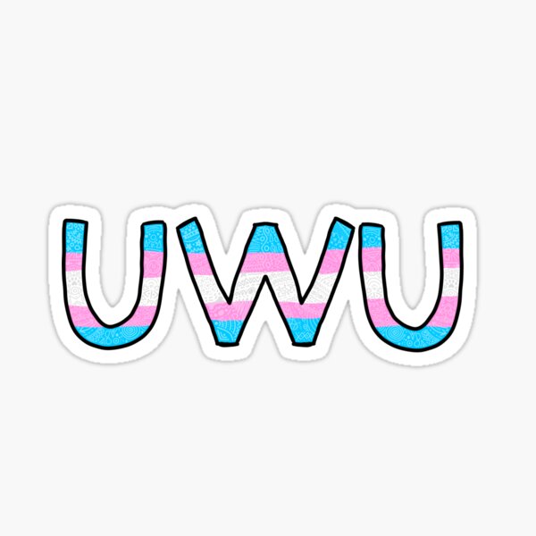 "Trans uwu" Sticker by MegDaPerson | Redbubble