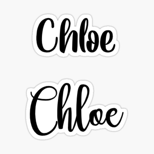 "Chloe name sticker pack" Sticker for Sale by ameliazhengg | Redbubble