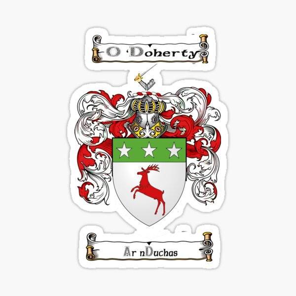 "O' Doherty Family Crest and Motto" Sticker for Sale by Hibernia29 ...