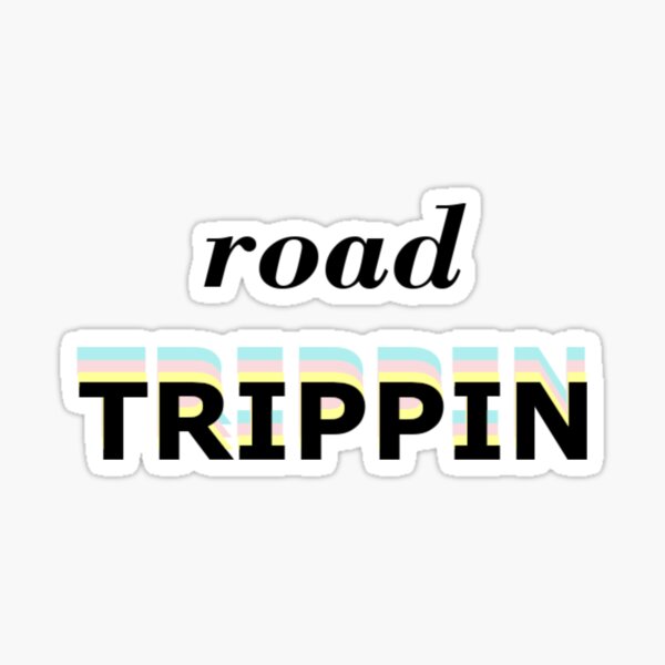 "Road Trippin" Sticker by AceOfTrade | Redbubble