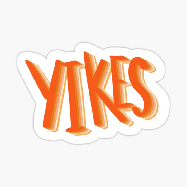 "Yikes" Sticker by DitsyDesigns | Redbubble