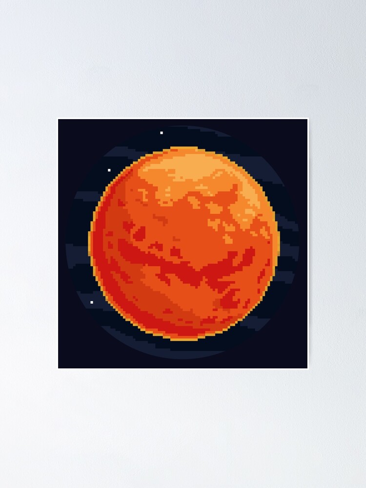 "Mars pixel art design " Poster for Sale by blueacesky | Redbubble