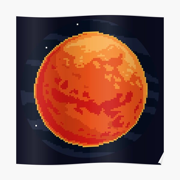 "Mars pixel art design " Poster for Sale by blueacesky | Redbubble