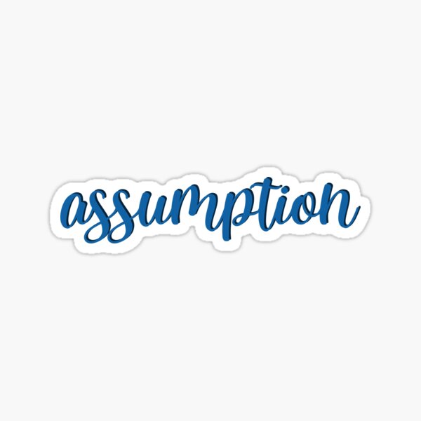 "Cursive Assumption" Sticker for Sale by amcdesigns | Redbubble