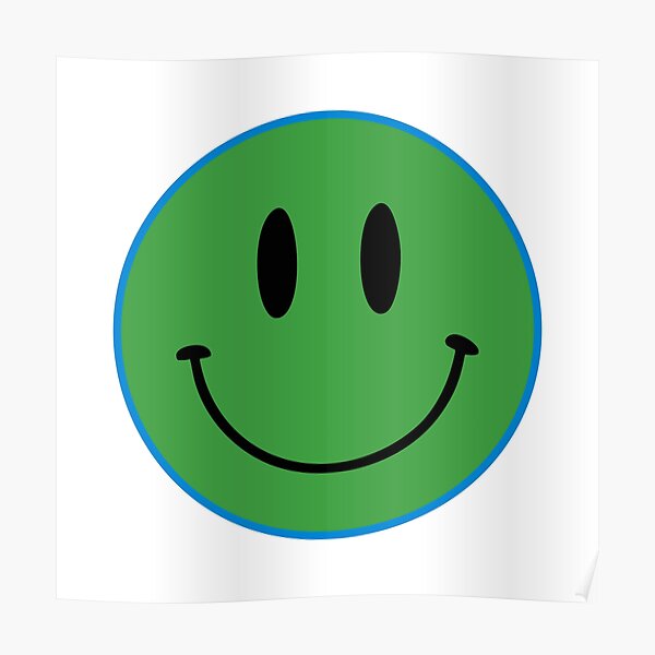 "Green Blue | Happy Face | " Poster for Sale by HappyFaceCo | Redbubble