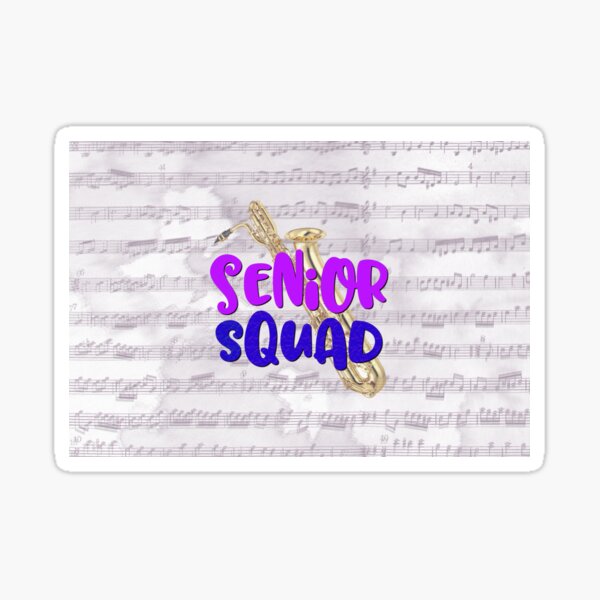"Marching Band - Senior Squad - Bari Sax" Sticker for Sale by ...